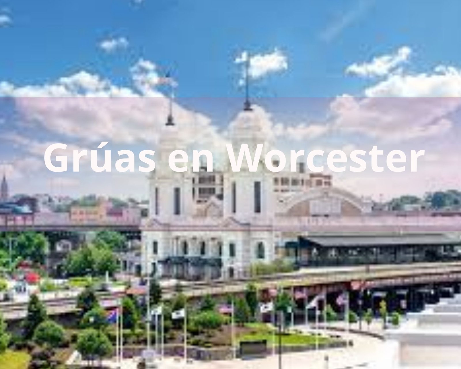 Grúas en Worcester《 24 Horas 》Actualizado 2026 ️